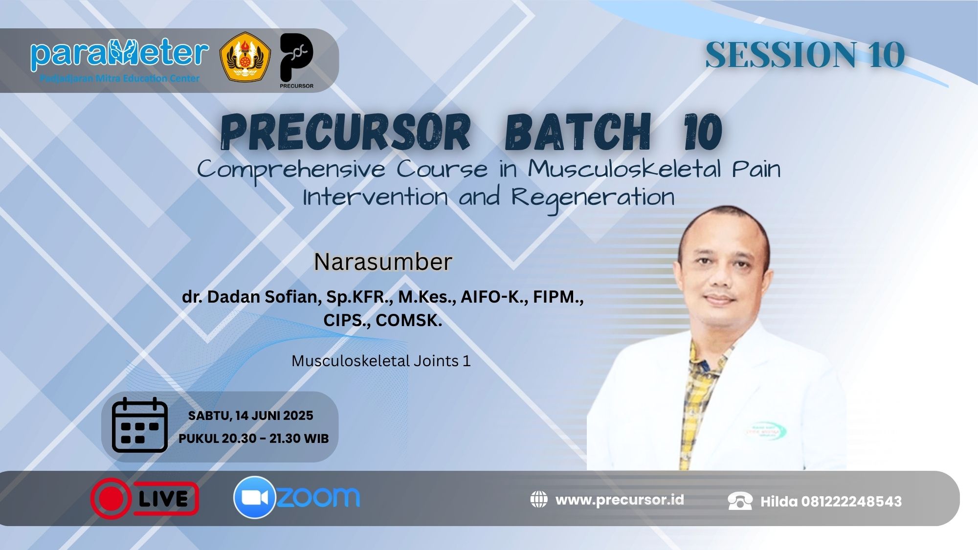 PRECURSOR BATCH 10 Sesi 10 2025 – Precursor